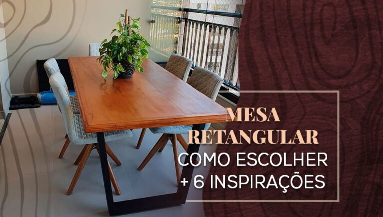 Mesa retangular: 6 modelos para inspirar a sua!